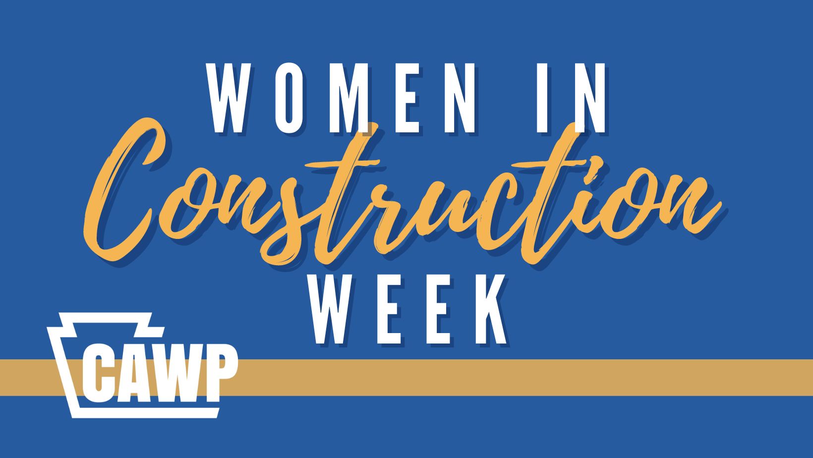 Women in Construction Week: Q&A with CAWP - CAWP
